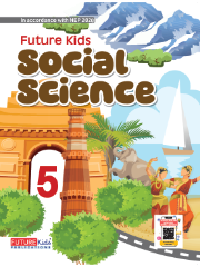 Future Kids Social Science Class 5 Based On The Latest Ncert Textbooks ...